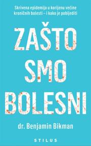 Zašto smo bolesni