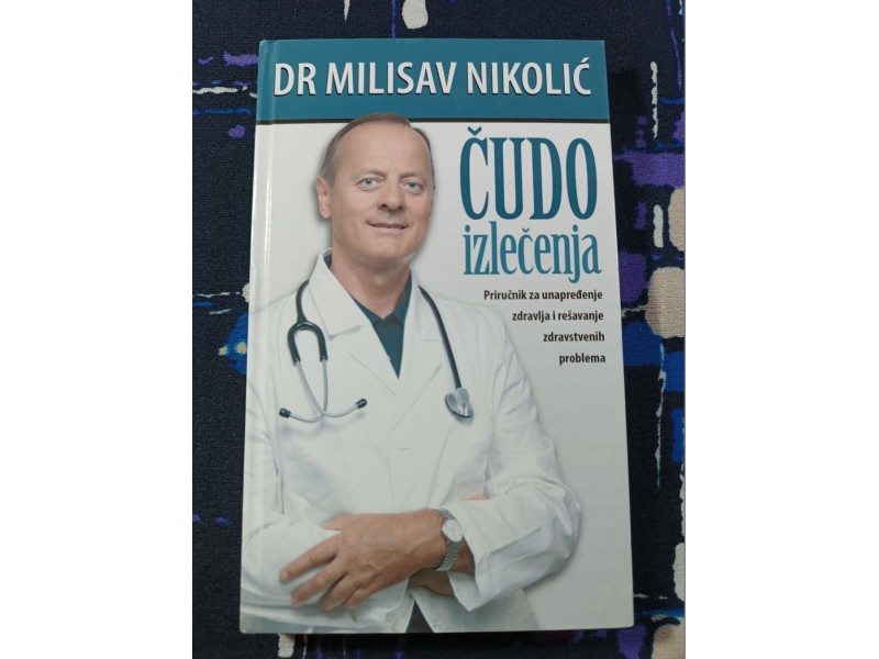 Milisav Nikolić Čudo izlečenja