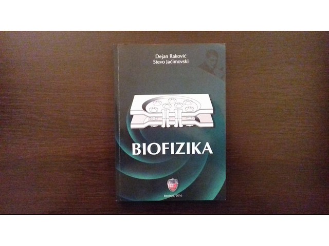 BIOFIZIKA,Dejan Raković/S.Jaćimovski