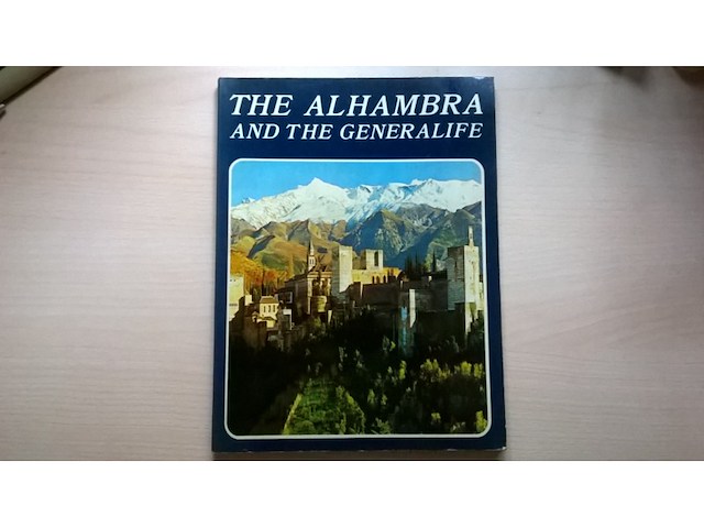 THE ALHAMBRA and the generalife