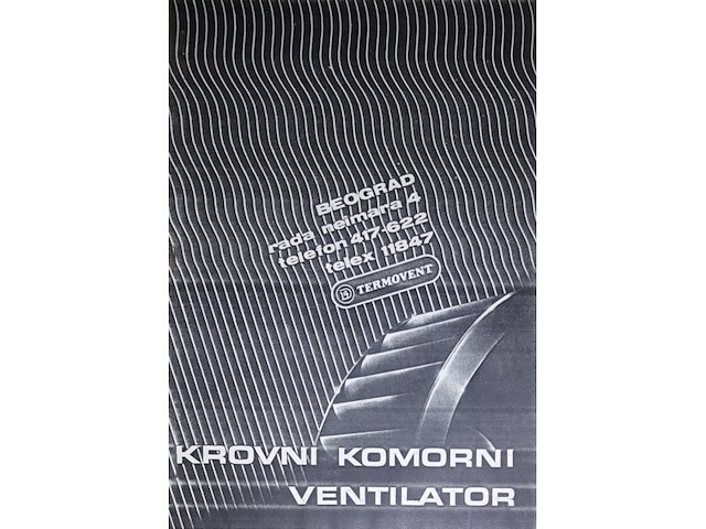 Uputstvo Za Krovne Ventilatore `TERMOVENT` Jugoslavija
