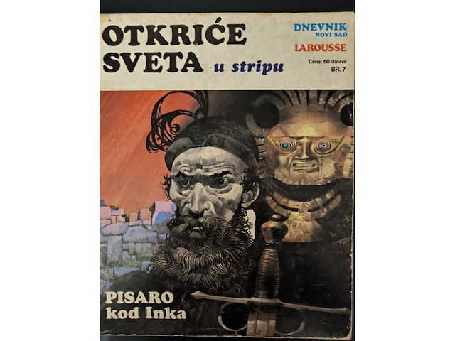 Otkriće sveta u stripu - broj 7 - Pisaro kod Inka