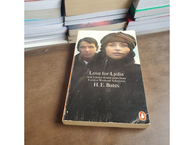 H. E. Bates - Love for Lydia