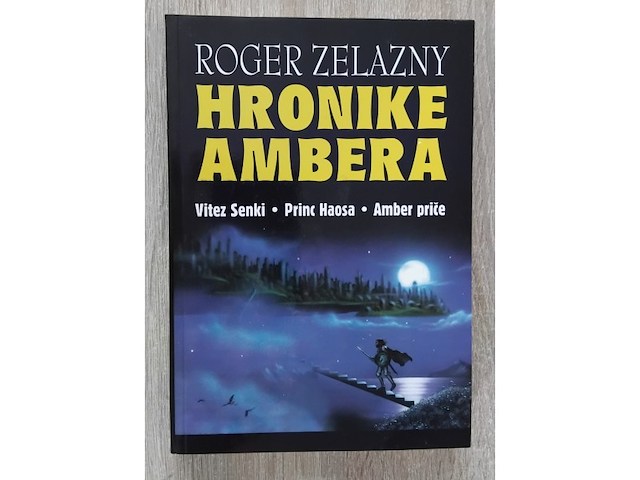 Hronike Ambera 3 - Roger Zelazny