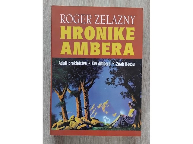 Hronike Ambera 2 - Roger Zelazny