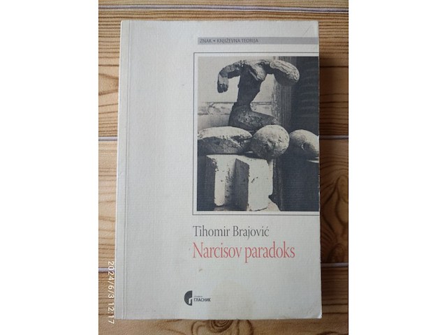 Narcisov paradoks-Tihomir Brajovic