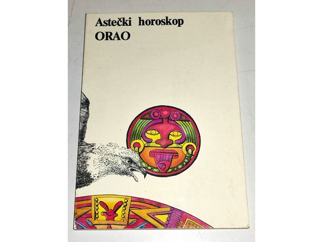 ASTEČKI HOROSKOP - ORAO