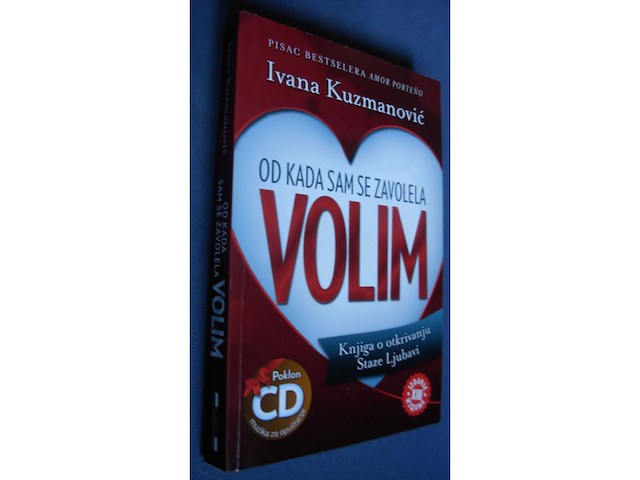 OD KAKO SAM SE ZAVOLELA VOLIM - Ivana Kuzmanović