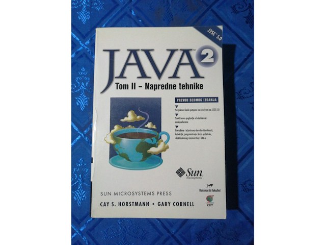 Horstmann&;Cornell: JAVA 2 Tom II - NAPREDNE TEHNIKE