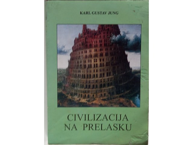 Jung: CIVILIZACIJA NA PRELASKU