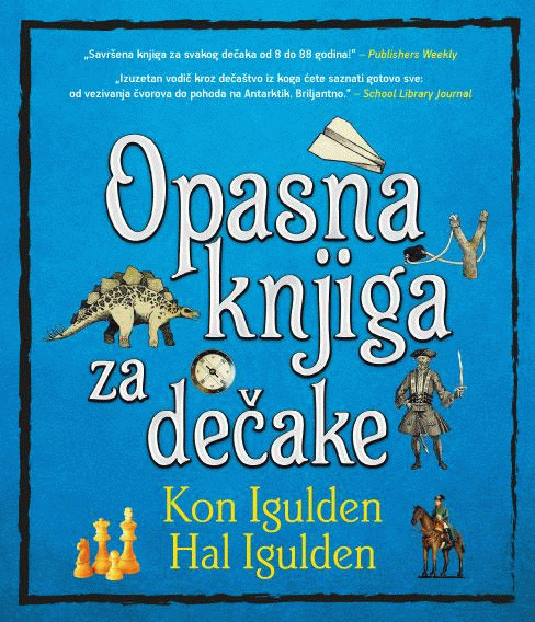 Opasna knjiga za dečake - Integralno izdanje