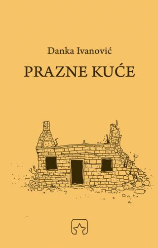 PRAZNE KUĆE