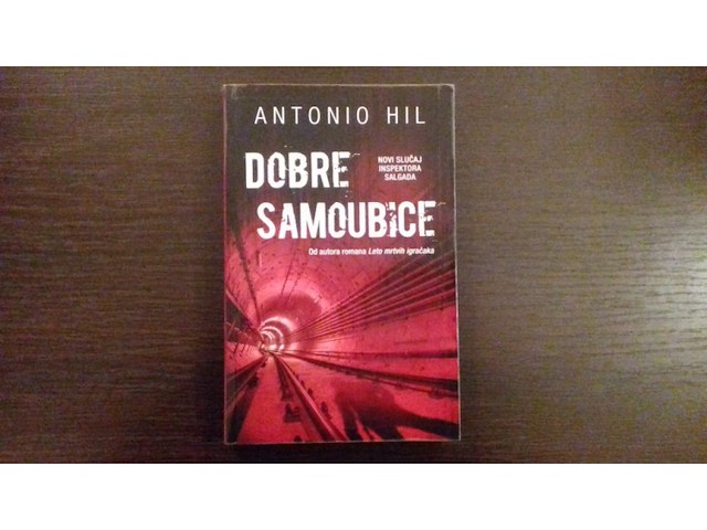Dobre samoubice,Antonio Hil