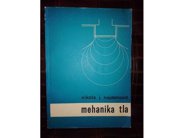 MEHANIKA TLA – Nikola J.Najdanovic