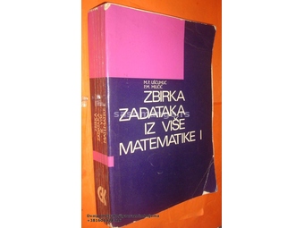 Zbirka zadataka iz više matematike 1 Uščumlić Miličić