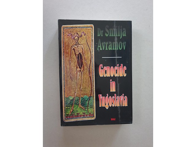 Smilja Avramov - GENOCIDE IN YUGOSLAVIA