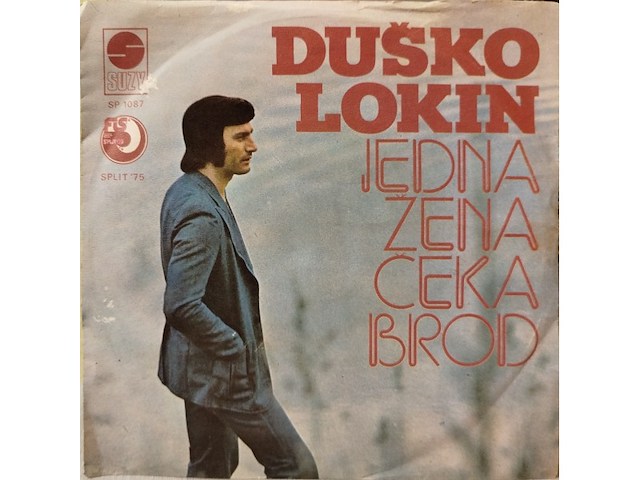 Duško Lokin – Jedna Žena Čeka Brod (singl)