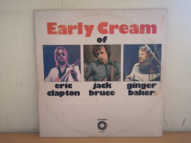 Cream:Early Cream of Eric Clapton, Jack Bruce...