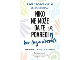 Niko ne može da te povredi bez tvoje dozvole