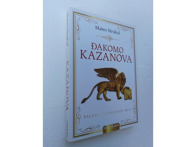 ĐAKOMO KAZANOVA -BALADA SLOMLJENIH SRCA-MATEO STRUKUL