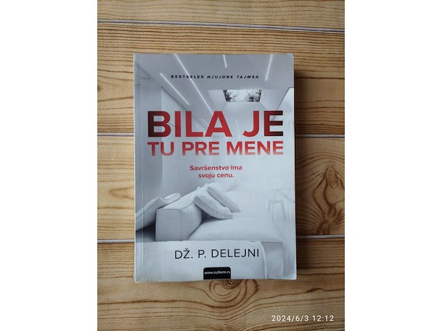 Bila je tu pre mene-Dz.P.Delejni