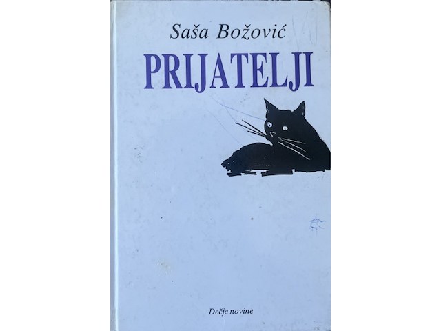 Saša Božović- Prijatelji