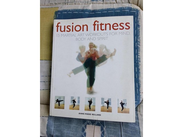 Fusion Fitness  - Anne-Marie Millard