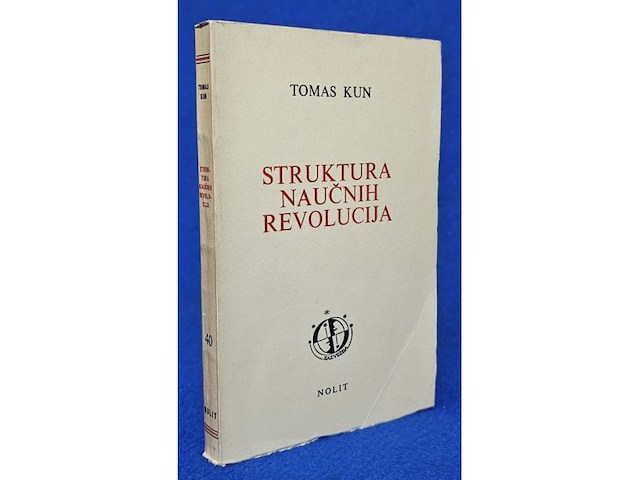 Struktura naučnih revolucija - Tomas Kun