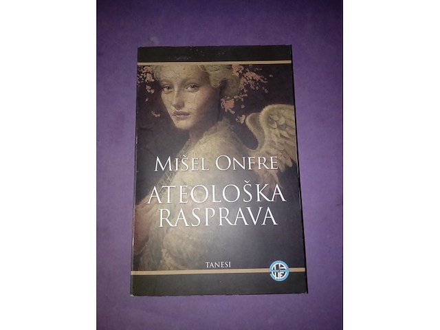 Ateološka Rasprava Mišel Onfre