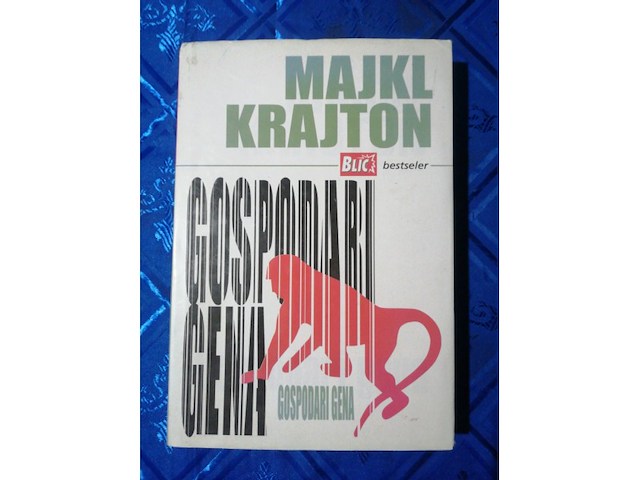 MAJKL KRAJTON: GOSPODARI GENA