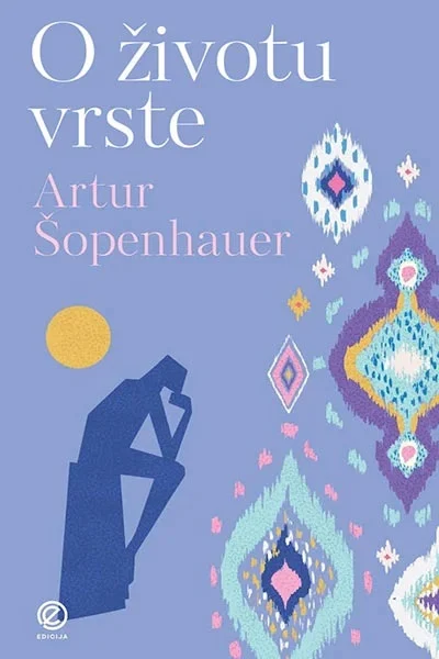 O životu vrste - Artur Šopenhauer