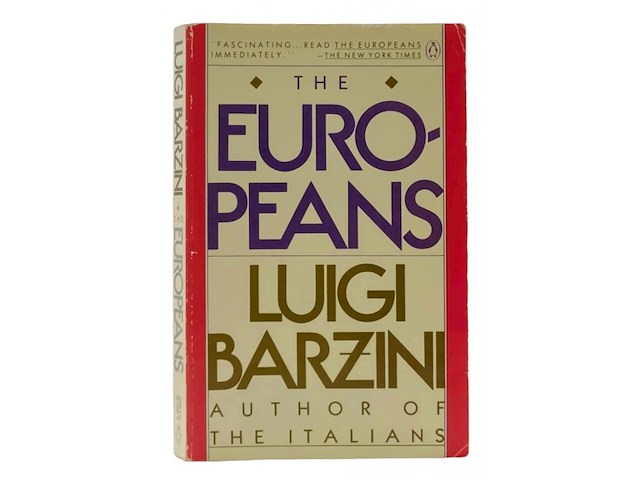 Luigi Barzini - The Europeans