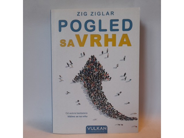 POGLED SA VRHA Zig Ziglar NOVO