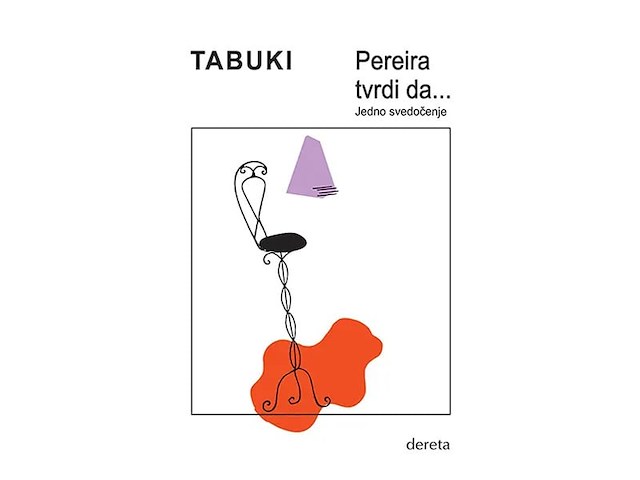 Pereira tvrdi da... - Antonio Tabuki