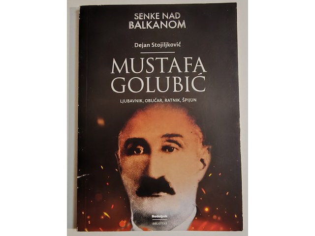 Mustafa Golubić - Dejan Stojiljković