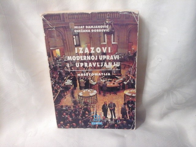 Izazovi modernoj upravi i upravljanju Mijat Damjanović