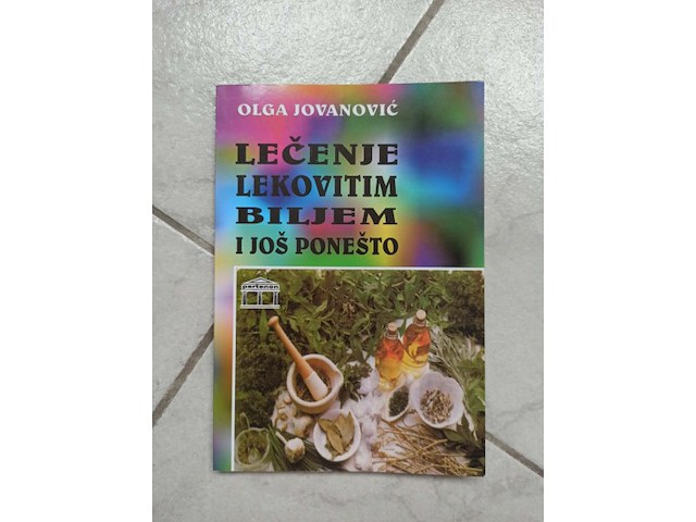 Lečenje lekovitim biljem - Olga Jovanović