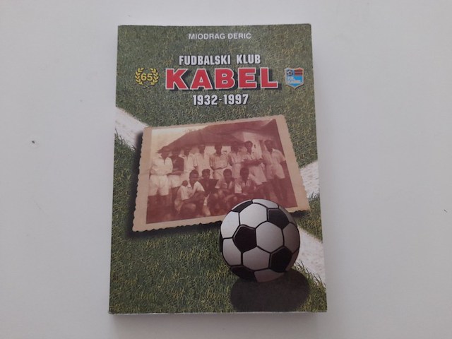Fudbalski klub Kabel 1932-1997, Miodrag Đerić