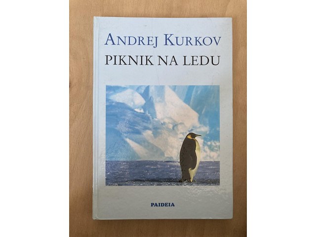 Piknik na ledu - Andrej Kurkov