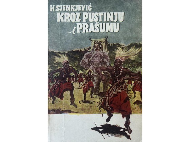 H. Sjenkevič- Kroz pustinju i prašumu