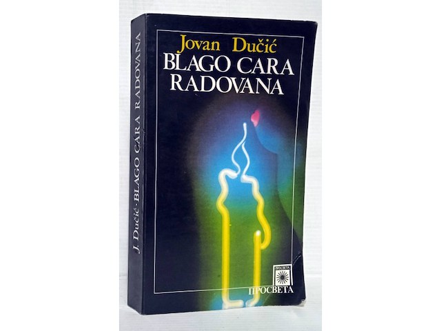 Jovan Dučić Blago cara Radovana