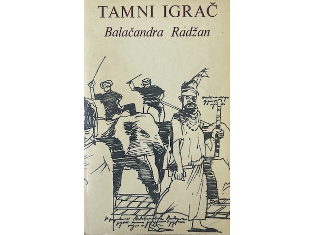 Balačandra Radžan- Tamni igrač