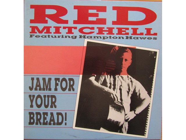 Red Mitchell - Jam for your bread