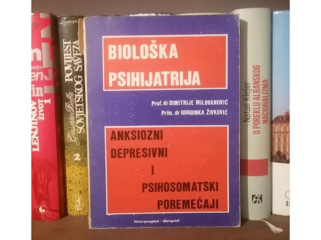 BIOLOŠKA PSIHIJATRIJA D. Milovanović, Đ. živković