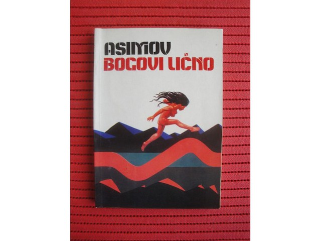 Isak Asimov - Bogovi lično