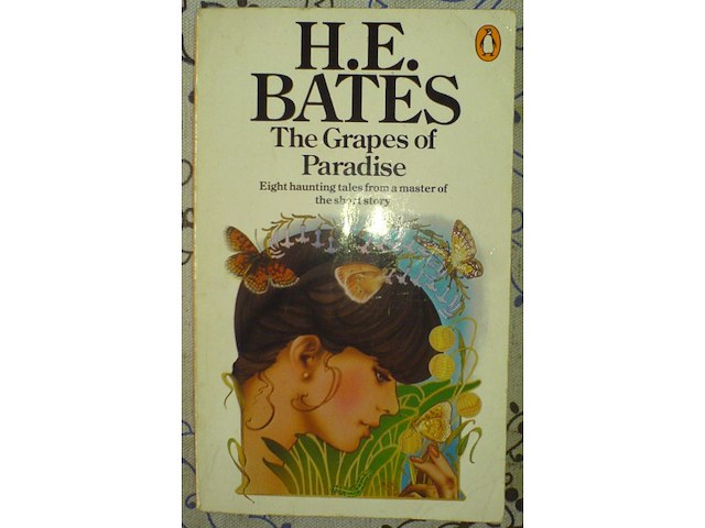 THE GRAPES OF PARADISE, Eight Novellas, H. E. Bates