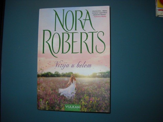 VIZIJA U BELOM - NORA ROBERTS