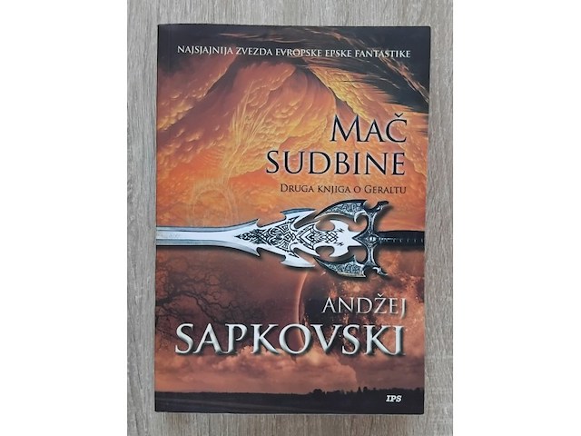 MAČ SUDBINE - Andžej Sapkovski