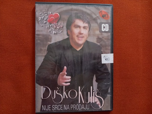 Dusko Kulis - Nije Srce Na Prodaju