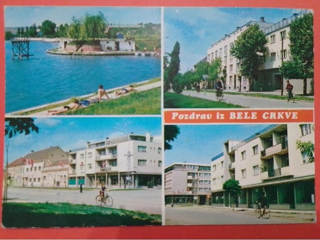 BELA CRKVA -- STARA RAZGLEDNICA (601)